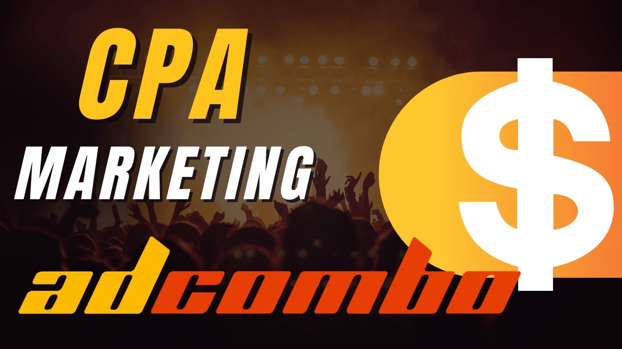 Adcombo Network - ¿ Como Funciona Adcombo ? CPA Marketing - YouTube
