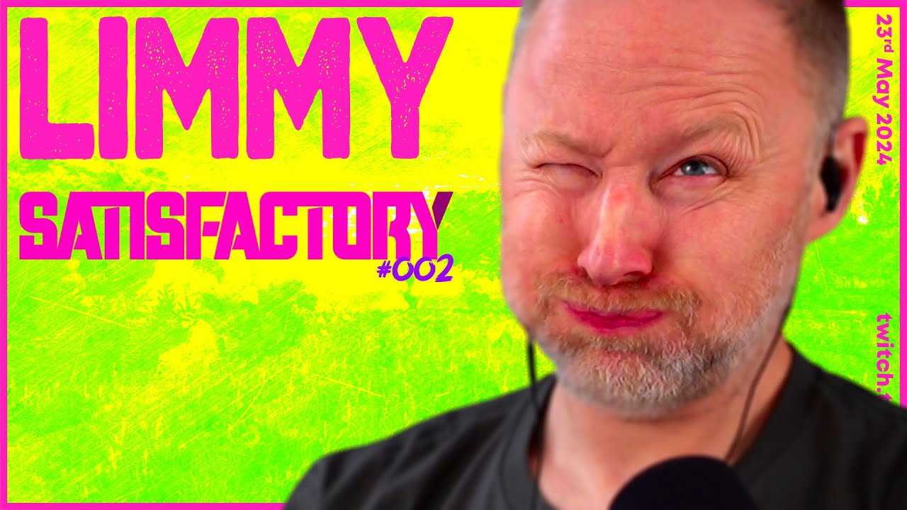 LIMMY Twitch | Satisfactory (2) - Pole Position [2024-05-23] - YouTube