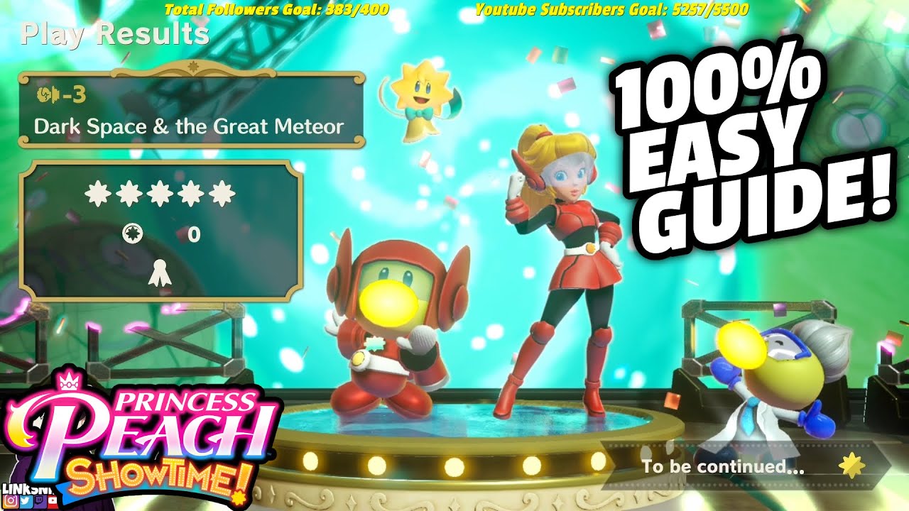 Princess Peach Showtime | Dark Space & The Great Meteor | Easy Guide ...