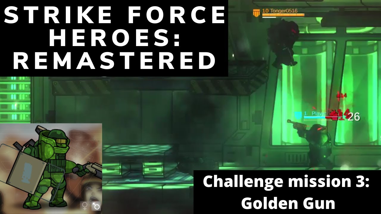 Strike Force Heroes: Remastered (Beta) - Challenge Mission 3: Golden ...
