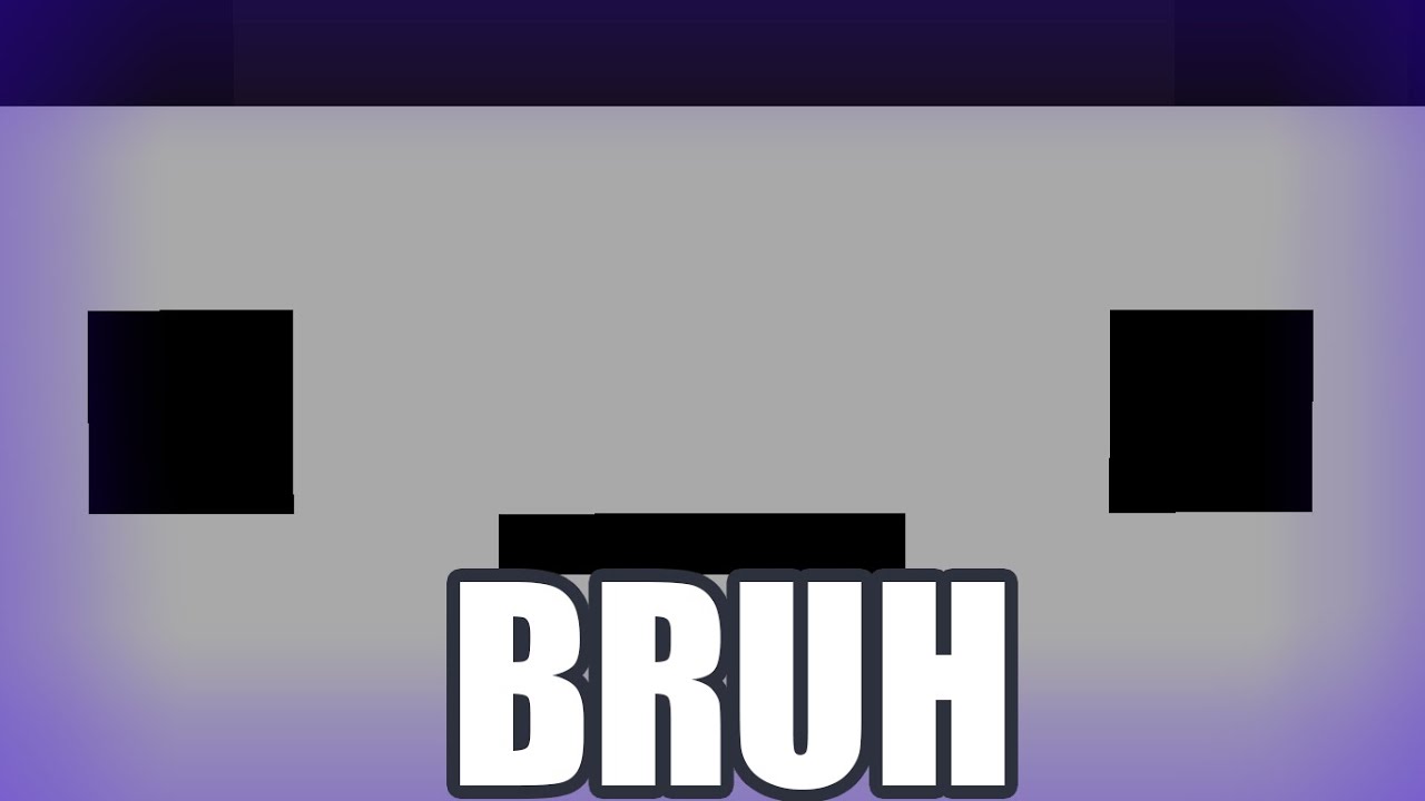 bruh - YouTube