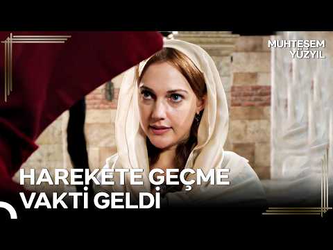 Ben Bir Şey Yapıyorsam Her Şeyi Göze Almışımdır! 👑 | Muhteşem Yüzyıl