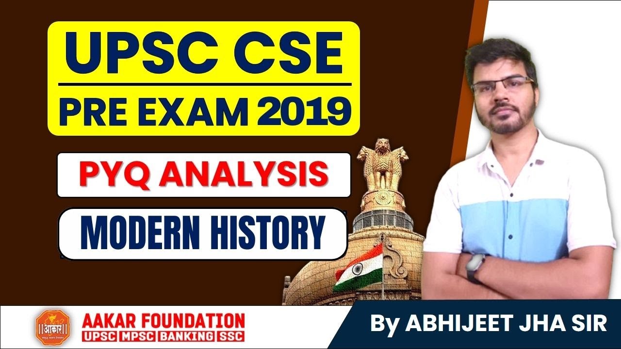 UPSC CSE PRE EXAM | MODERN HISTORY - PYQ ANALYSIS 2019 | By Abhijit Jha ...