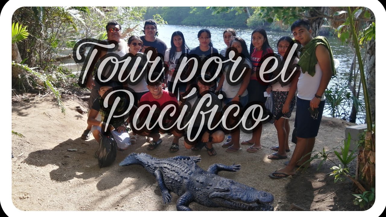 TOUR POR EL PASIFICO SUR - YouTube