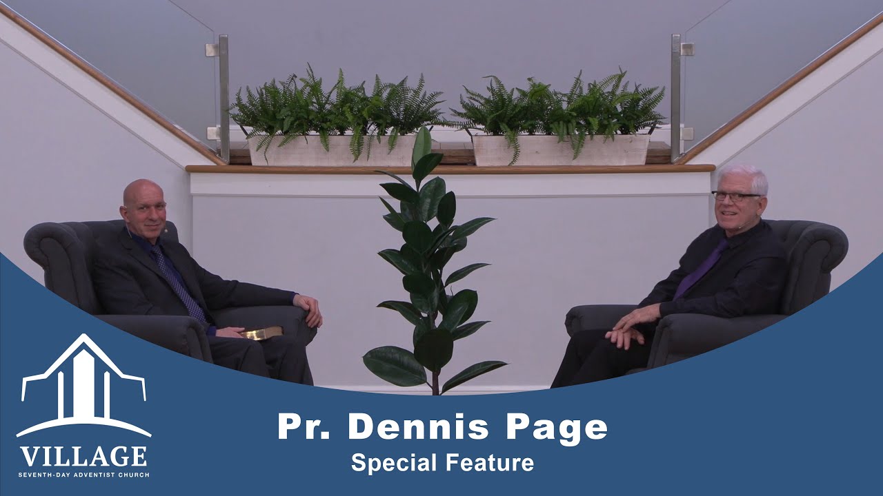 Pr. Dennis Page | Special Feature | You Matter You Belong You are Loved ...