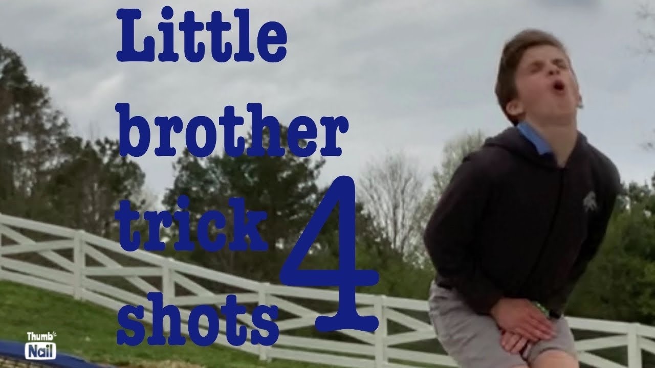 Little Brother Trick Shots 4 - YouTube
