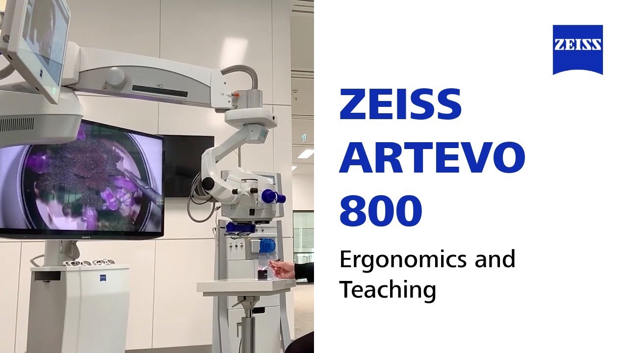 ZEISS ARTEVO 800 - Anterior segment application: Ergonomics and ...