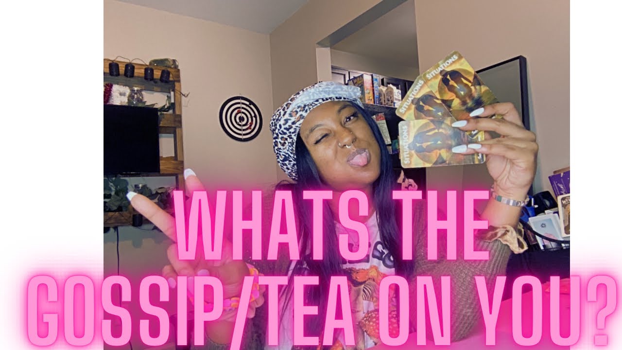 Pick A Card : WHATS THE GOSSIP/TEA ON YOU.🧿🤣 ☕️ - YouTube