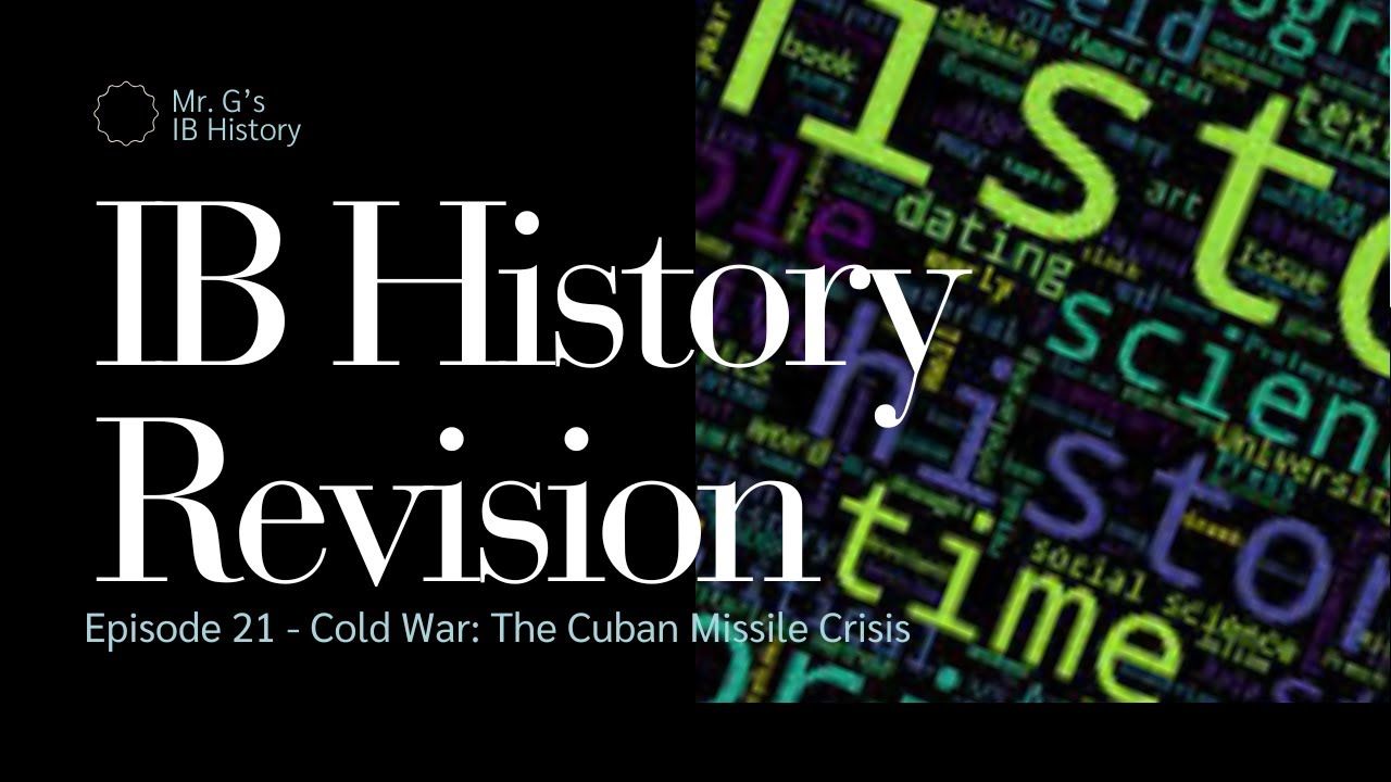 The Cold War | The Cuban Missile Crisis | IB History Revision Series ...