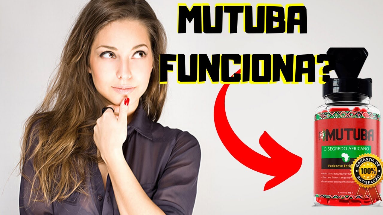 Mutuba Funciona Mesmo? Mutuba Funciona? Mutuba Depoimento? Mutuba Antes ...