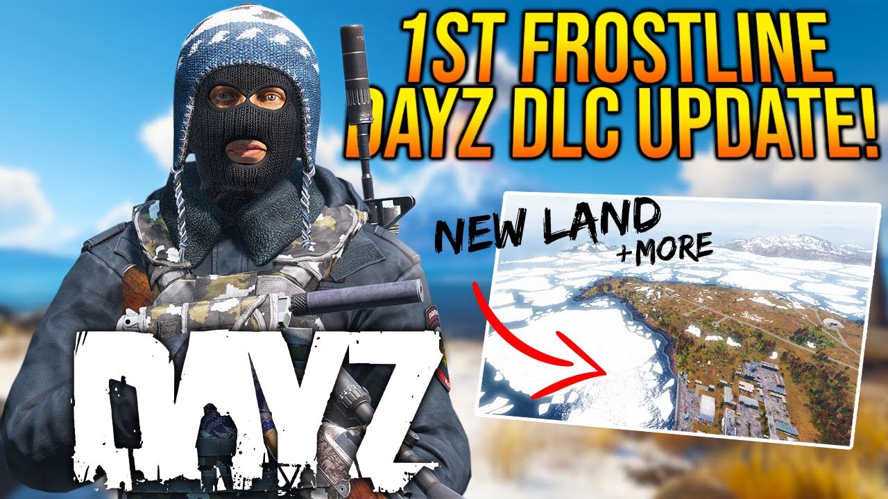 NEW DayZ Frostline DLC UPDATE! - YouTube