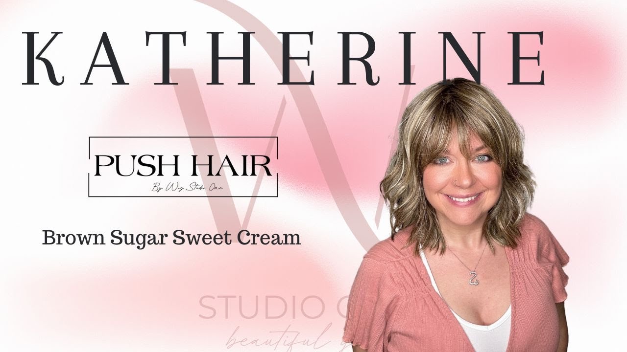 Push Hair | KATHERINE Wig Review | Brown Sugar Sweet Cream | NEW STYLE ...