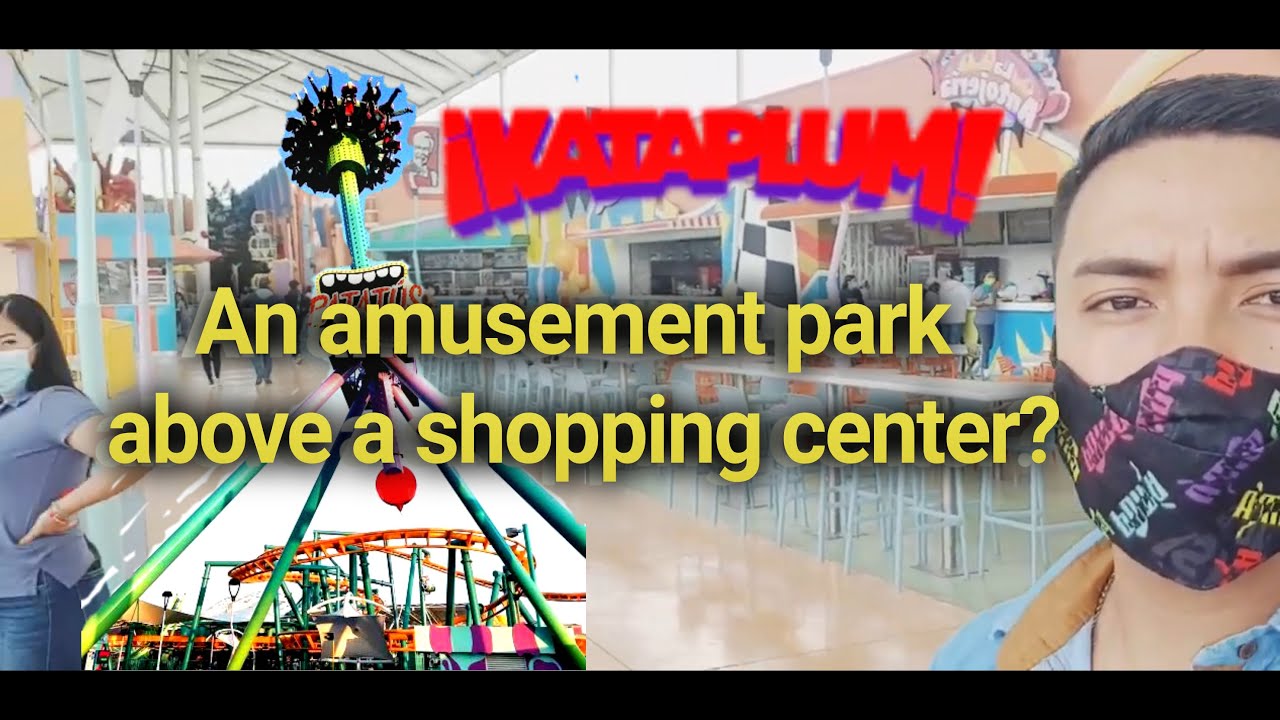Kataplum Mexico City ROOFTOP AMUSEMENT PARK 😲 - YouTube