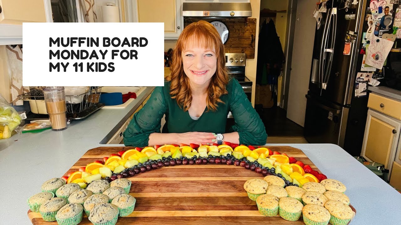 MUFFIN BOARD MONDAY FOR MY 11 KIDS - YouTube