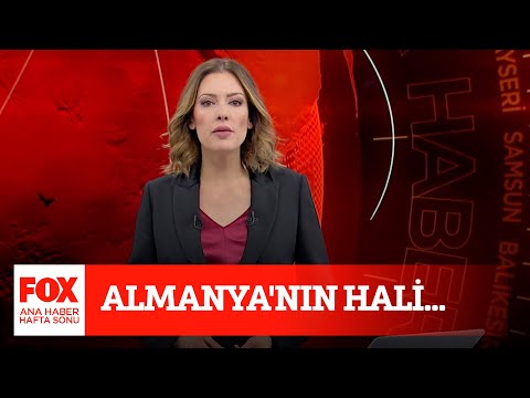 Almanya'nın hali... 19 Aralık 2021 Gülbin Tosun ile FOX Ana Haber Hafta Sonu