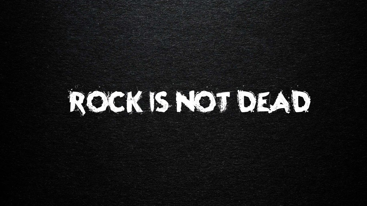 Rock Is Not Dead - YouTube