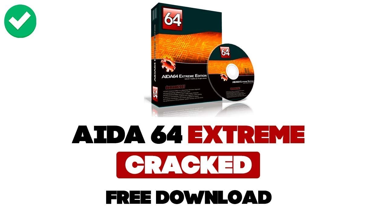 AIDA64 CRACK 2022 / EXTREME FULL VERSION 2022 / INSTALLER FREE DOWNLOAD ...