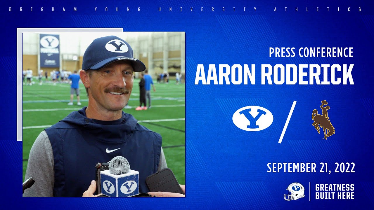 BYU Football | Press Briefing | Wyoming | Aaron Roderick | September 21 ...