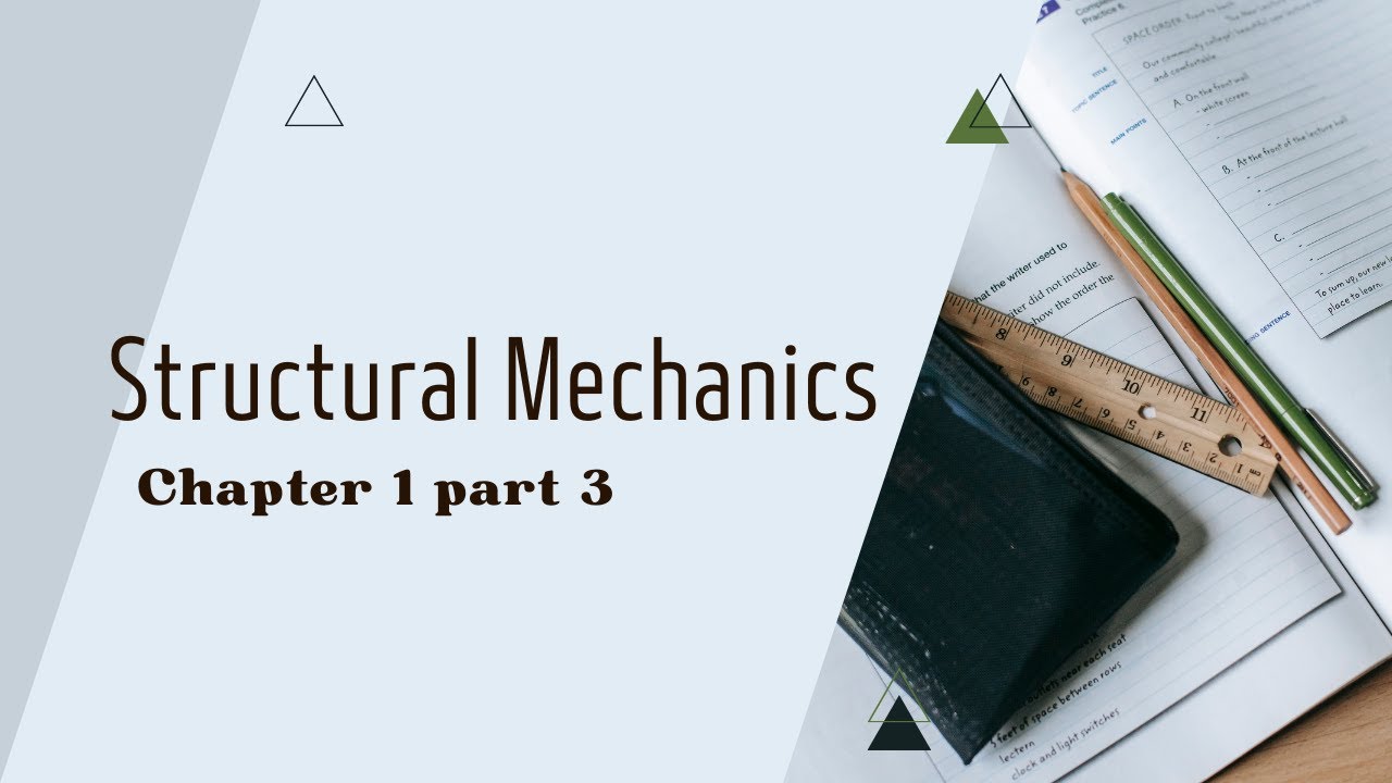 Structural Mechanics (first chapter part 3)। স্ট্রাকচারাল মেকানিক্স ...