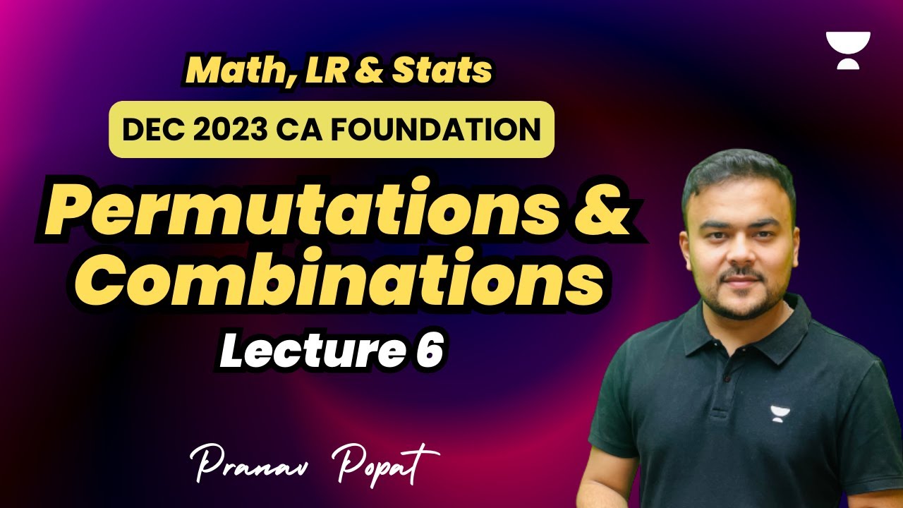 Permutations and Combinations | Lecture 6 | Dec 2023 - YouTube