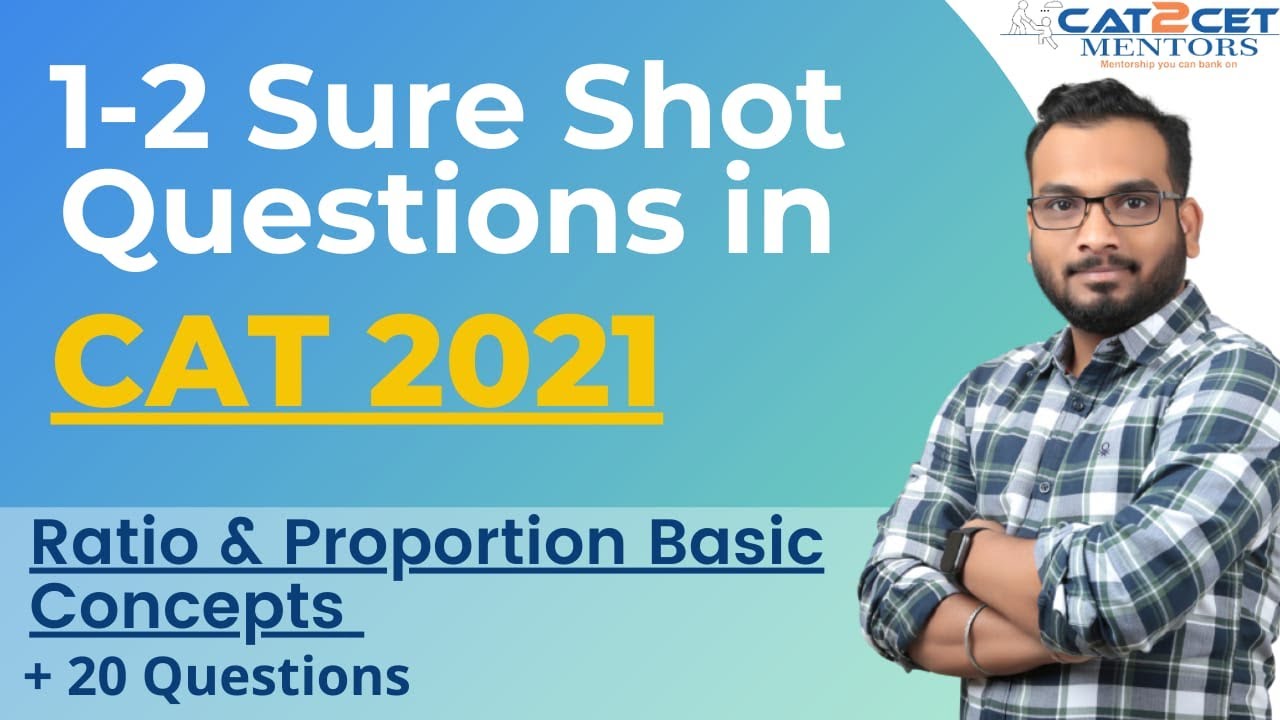 1-2 Sure Shot Questions in CAT 2021 from Arithmetic Ratio & Proportion ...