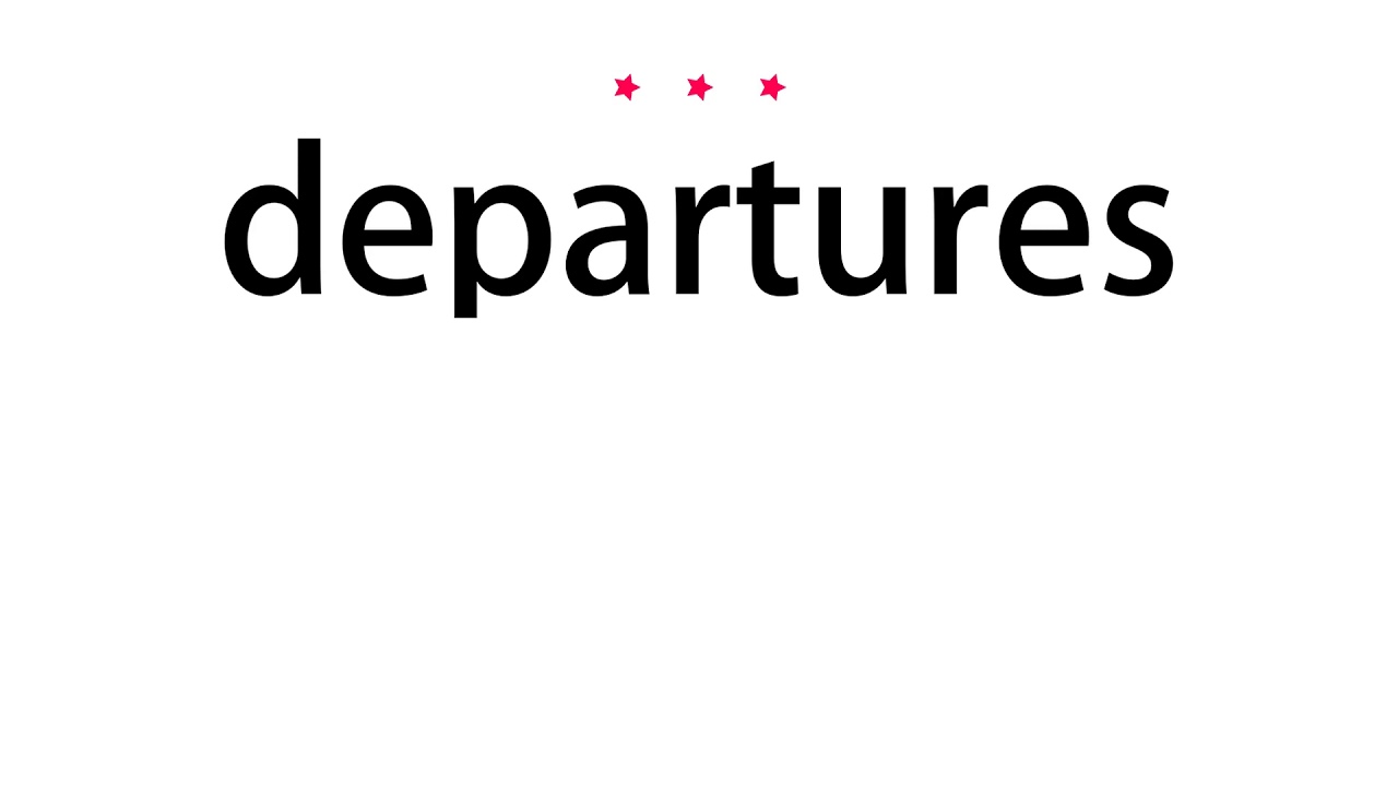 How To Pronounce Departures Vocab Today YouTube how-to-pronounce-departures-vocab-today-youtube
