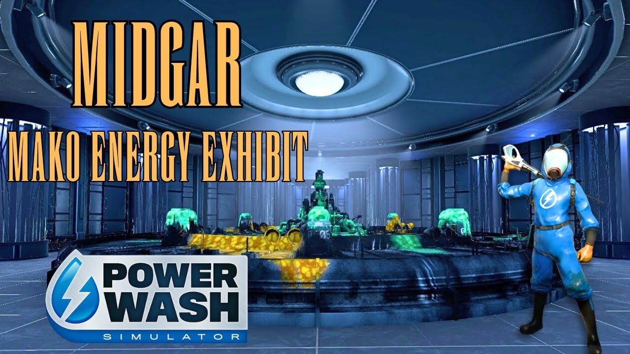 Midgar Mako Energy Exhibit Cleanup | PowerWash x Final Fantasy VII | Relaxing Gameplay | Ambient ...