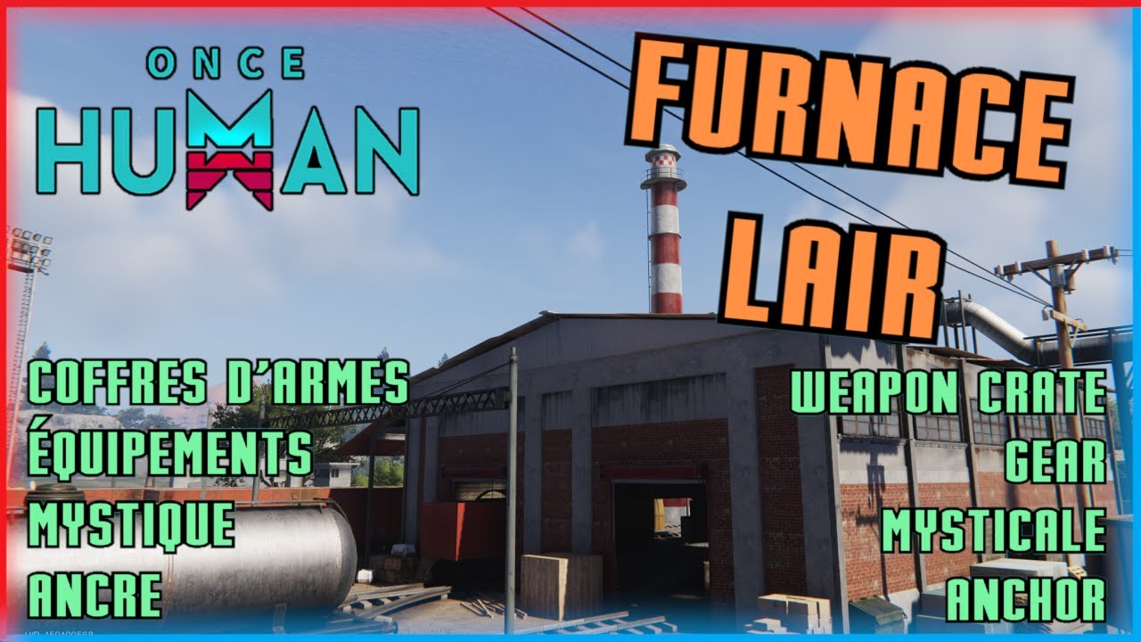 100% Exploration Furnace Lair - Coffres/Crates - Once Human - YouTube