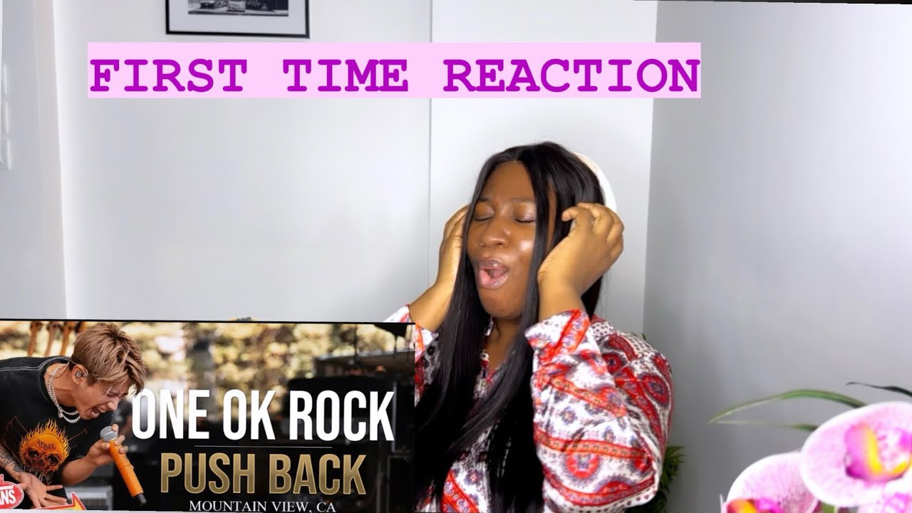 First Time watching ONE OK ROCK /PUSH BACK/ REACTION i’m fascinated 🤭 # ...