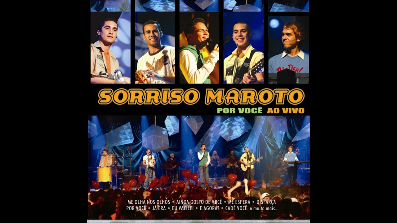 Sorriso Maroto - Já Era ( Cd Sorriso Maroto Álbum Por Você Ao Vivo 2005 ...