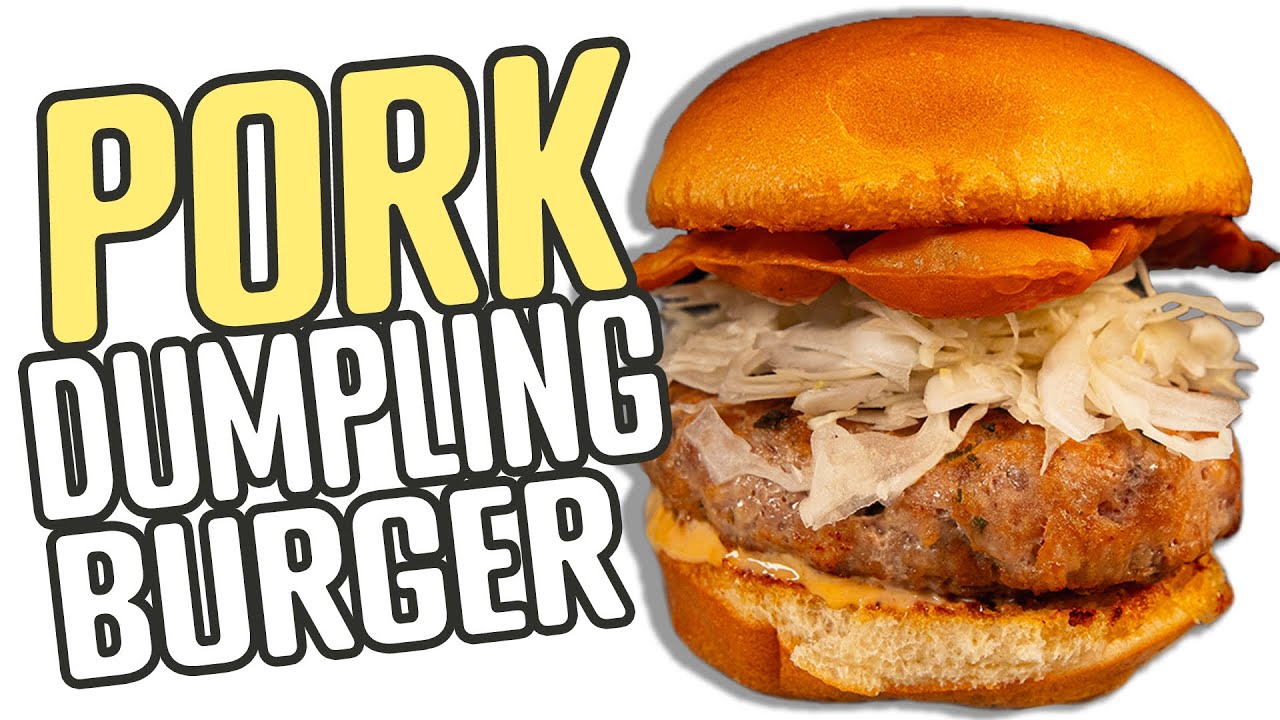 I Turned a Pork Dumpling into a BURGER - YouTube