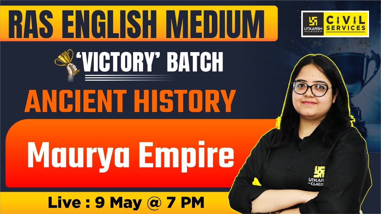 Ancient History | Maurya Empire | Ancient History for RAS | Divya ma'am ...