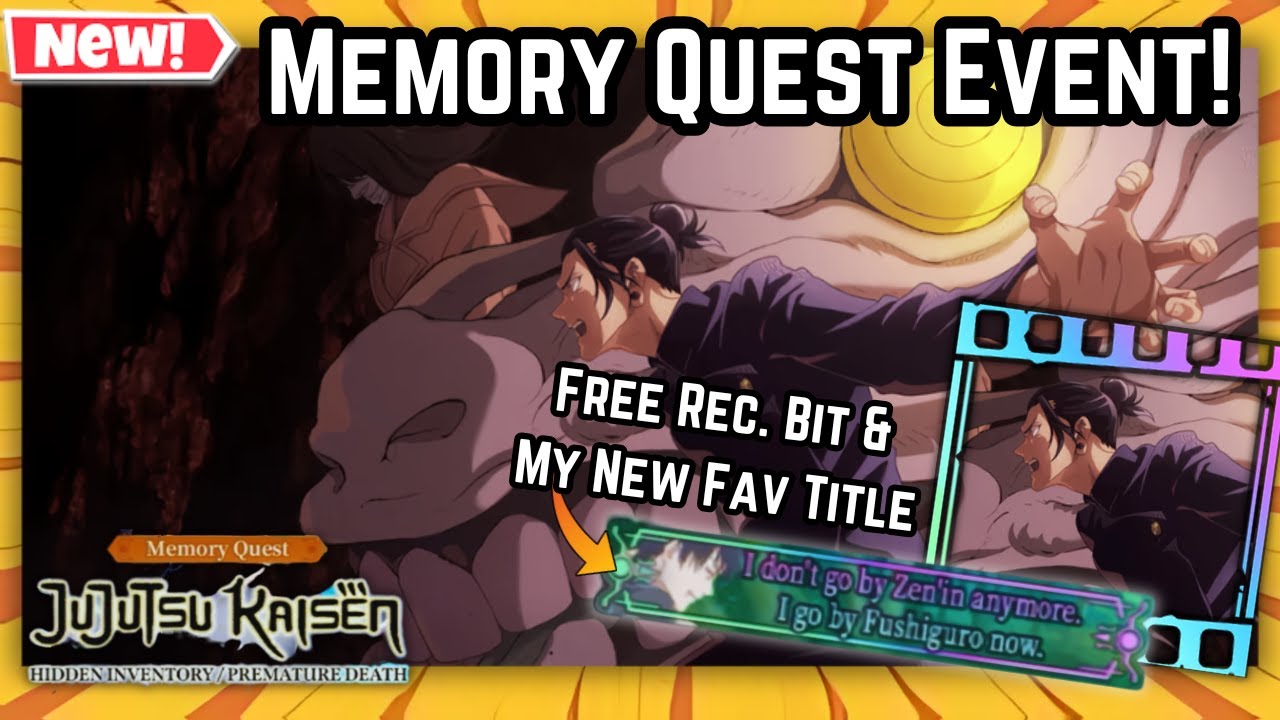 MY NEW FAVORITE TITLE! HIDDEN INVENTORY MEMORY QUEST PART 3 EVENT JJK: PHANTOM PARADE - YouTube