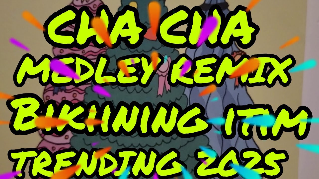 CHA CHA REMIX BIKINING ITIM SWISS BOY REMIX #viralvideo - YouTube