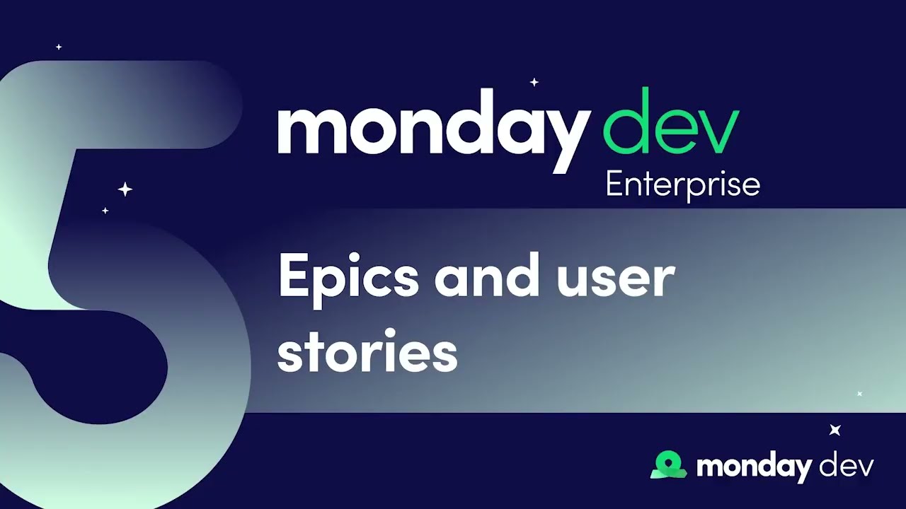 monday dev: Enterprise - Part 5 - 'Epics and user stories' | monday.com webinars - YouTube