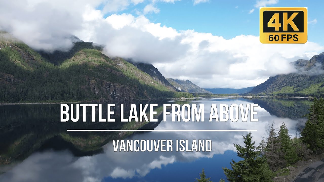 Buttle Lake from Above 🌲 | Strathcona Provincial Park, Vancouver Island ...