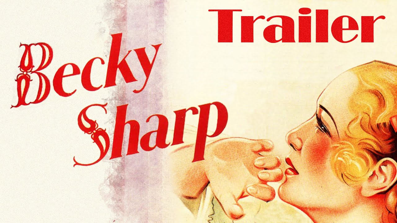 Becky Sharp (1935) | Trailer - YouTube