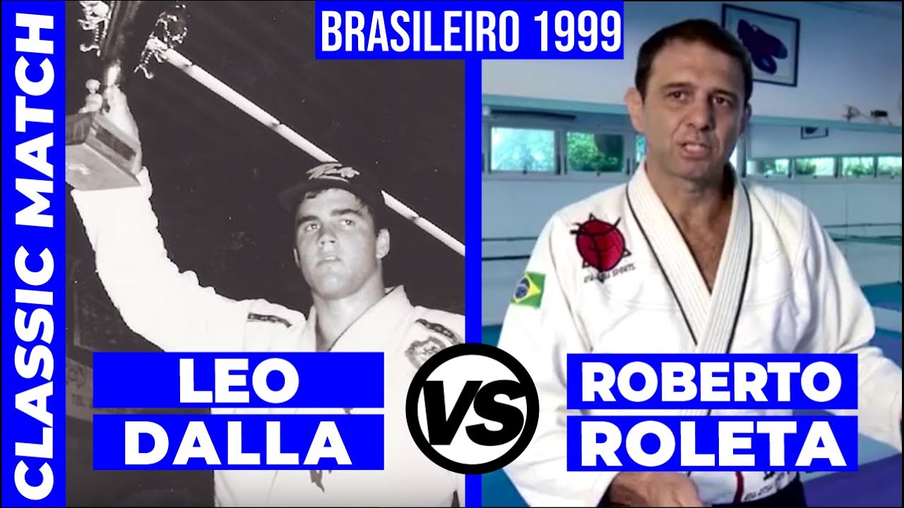 OLD SCHOOL BJJ MATCH: Roberto 'Roleta' Magalhães vs Leo Dalla ...