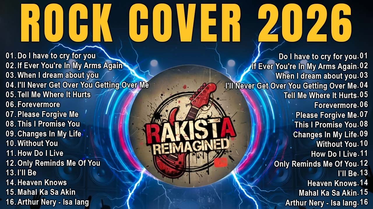 Best Rakista Reimagined - Rock Cover Nonstop Playlist 2026 🎸 Most ...