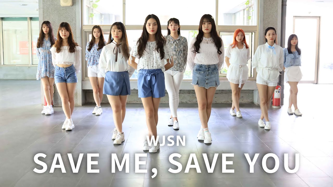 20200601 우주소녀(WJSN)-부탁해 (SAVE ME, SAVE YOU) By實踐韓舞 - YouTube