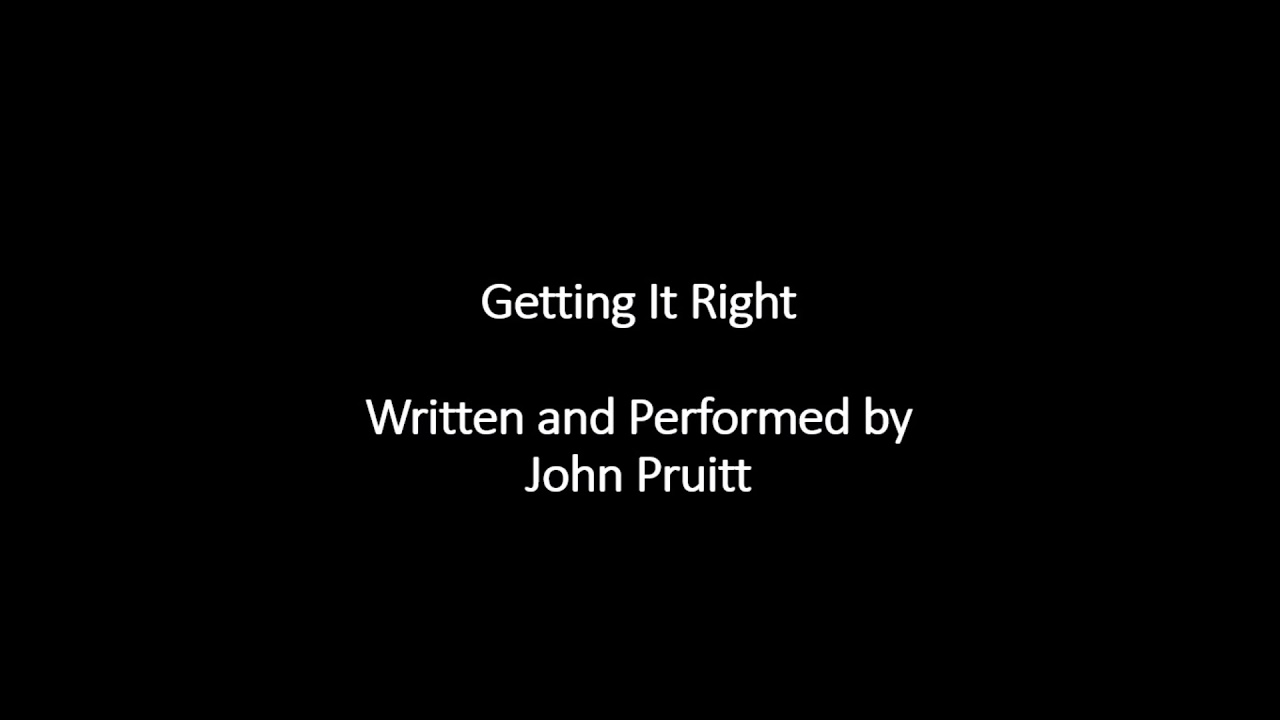 Getting It Right - YouTube