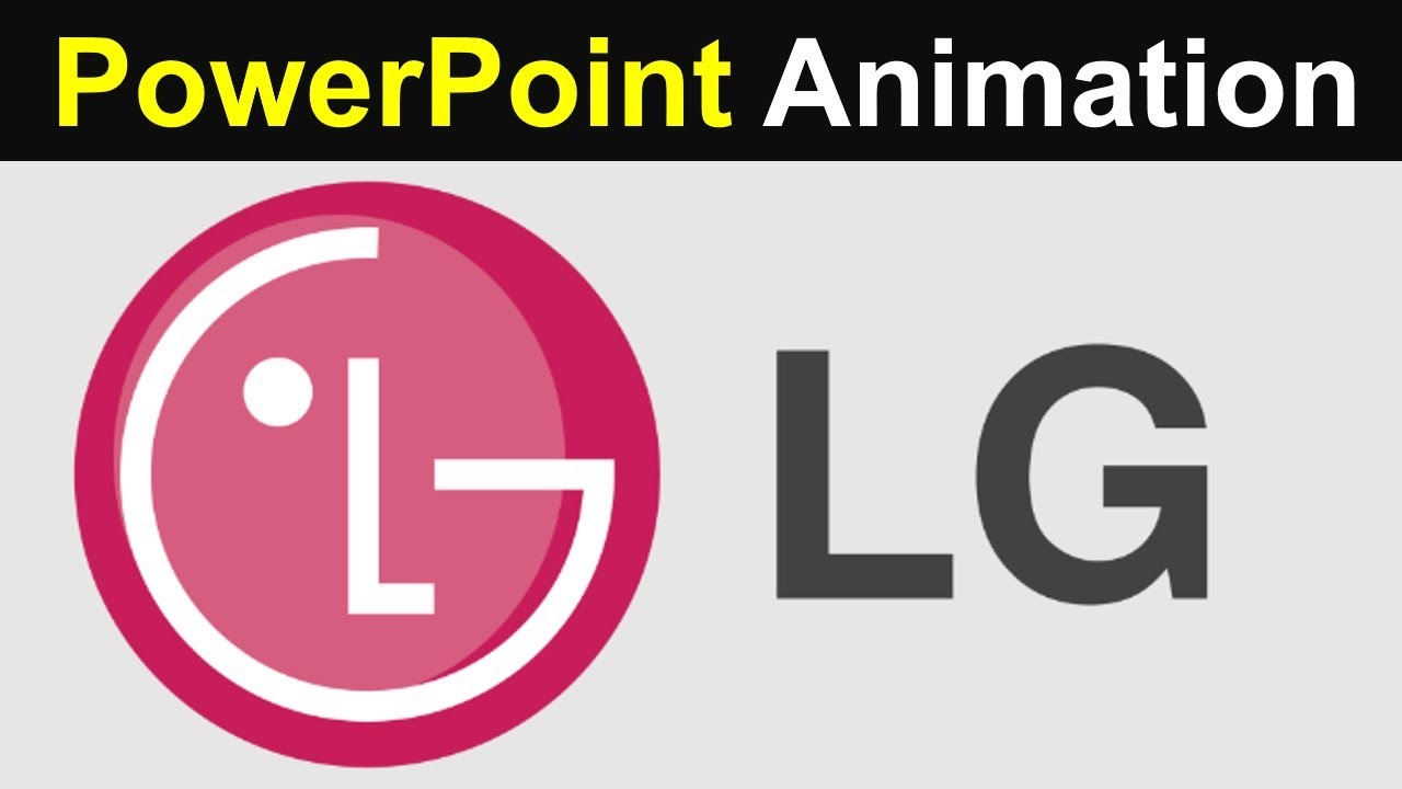 LG Logo | PowerPoint Animation LG Logo | PowerPoint Animation - YouTube