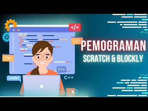 || PEMOGRAMAN SCRATCH DAN BLOCKLY || - YouTube