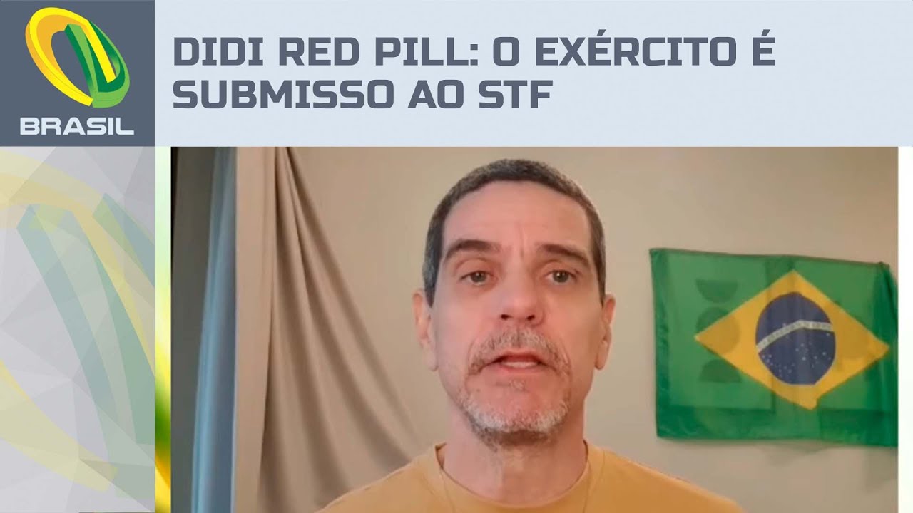 Didi Red Pill: Inacreditável a subserviência do Exército com o STF ...