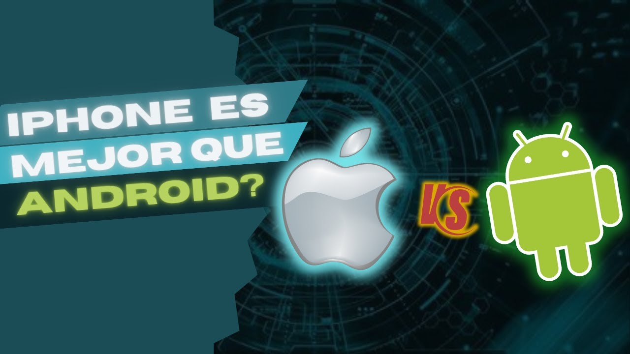 Android vs Apple: ¿Cuál es el Mejor? Comparativa 2024 - YouTube