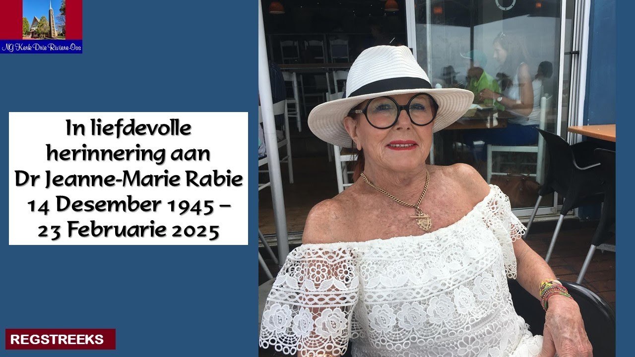 Begrafnisdiens Dr Jeanne-Marie Rabie - Woensdag 5 Maart 2025 om 11:00 ...