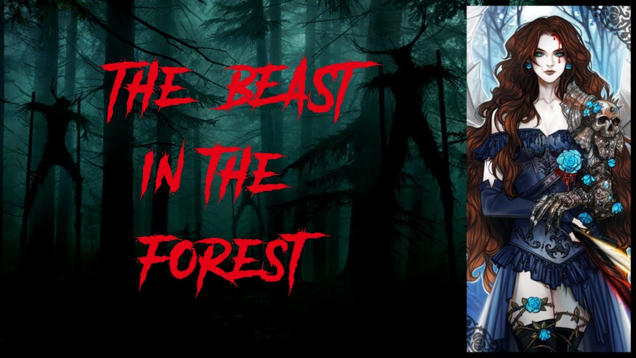 'The Beast in the Forest' - Anonymous || CreepyPasta Narration - YouTube