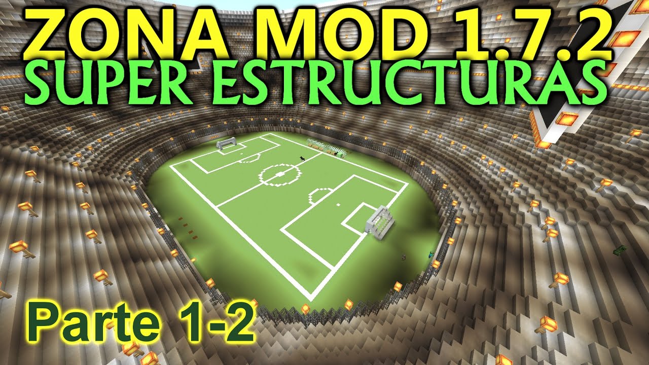 MINECRAFT MODS 1.7.2 [HD+] - SUPER ESTRUCTURAS Parte 1-2 - YouTube