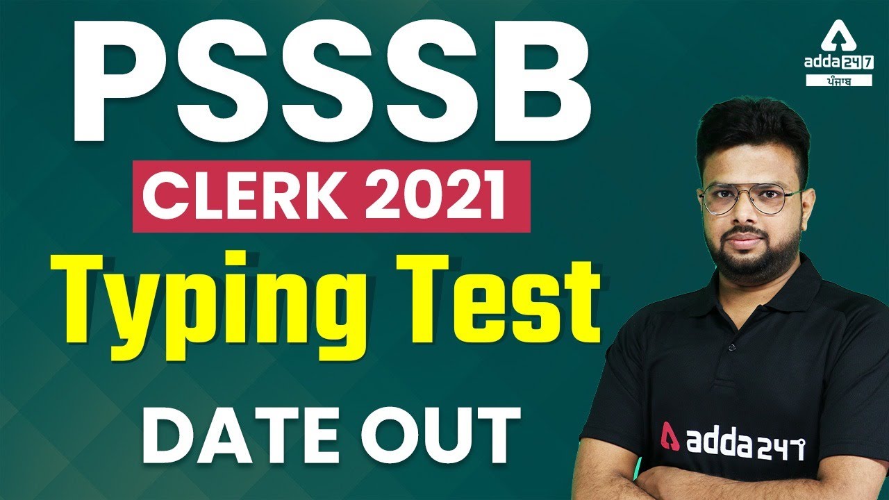 PSSSB Clerk Typing Test Date 2022 | PSSSB Clerk Typing Test | Full ...