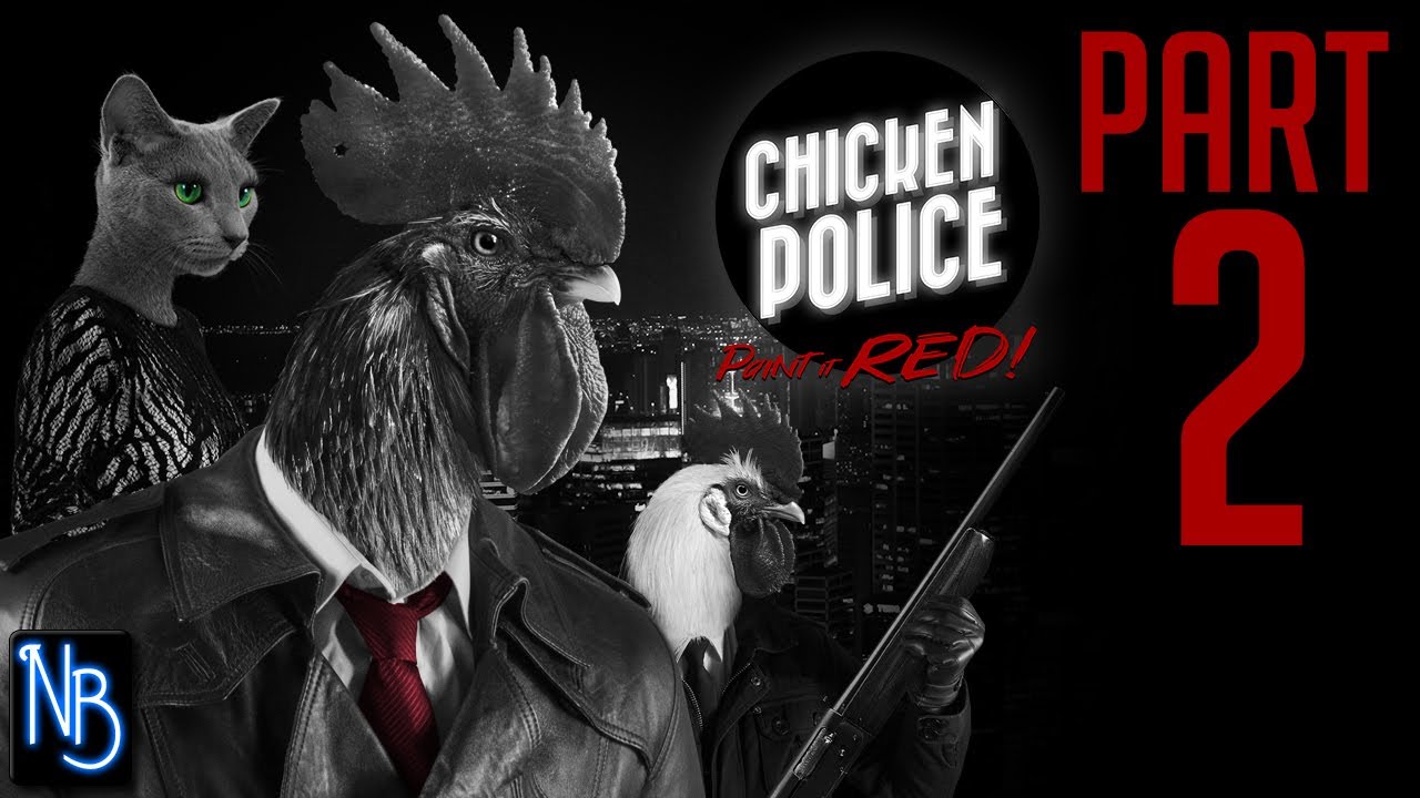 Chicken Police Walkthrough Part 2 No Commentary - YouTube